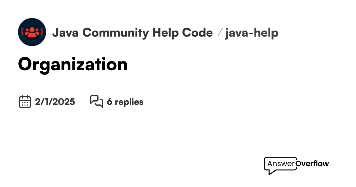 Organization Java Community Help Code Learn