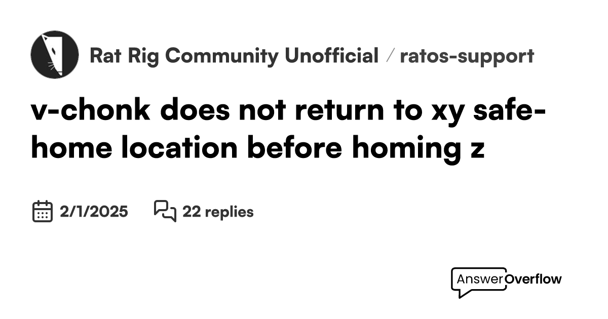 v-chonk: does not return to xy safe-home location before homing z - Rat Rig Community [Unofficial]