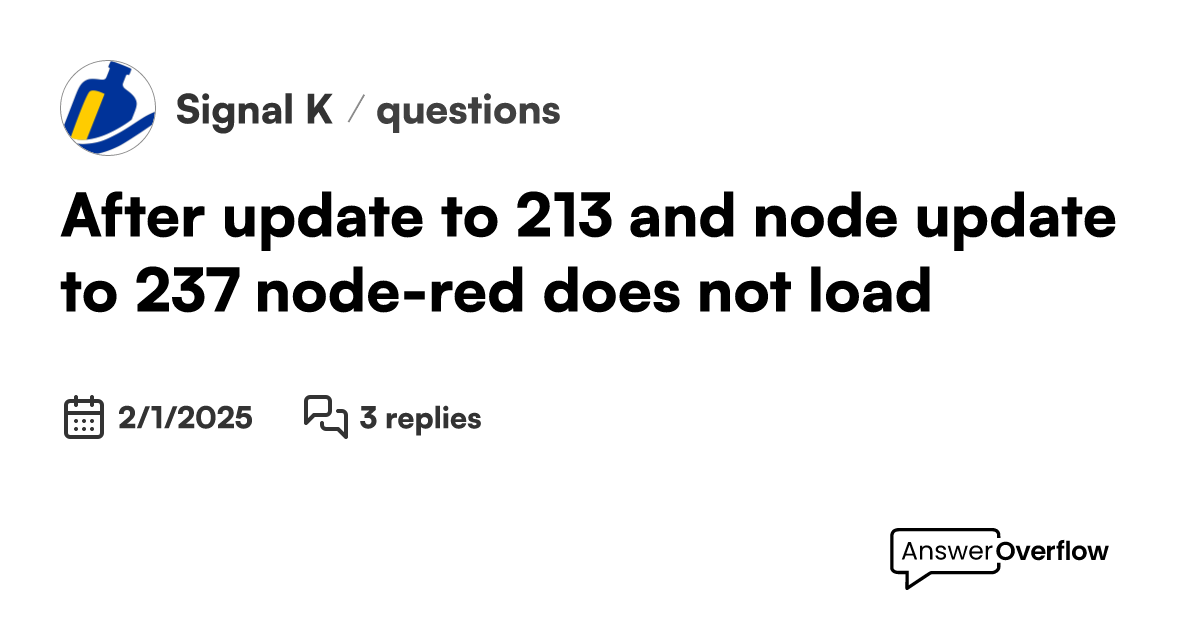After update to 2.13 and node update to 23.7, node-red does not load. - Signal K