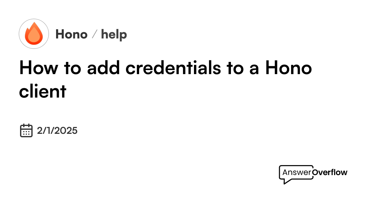 How to add credentials to a Hono client? - Hono