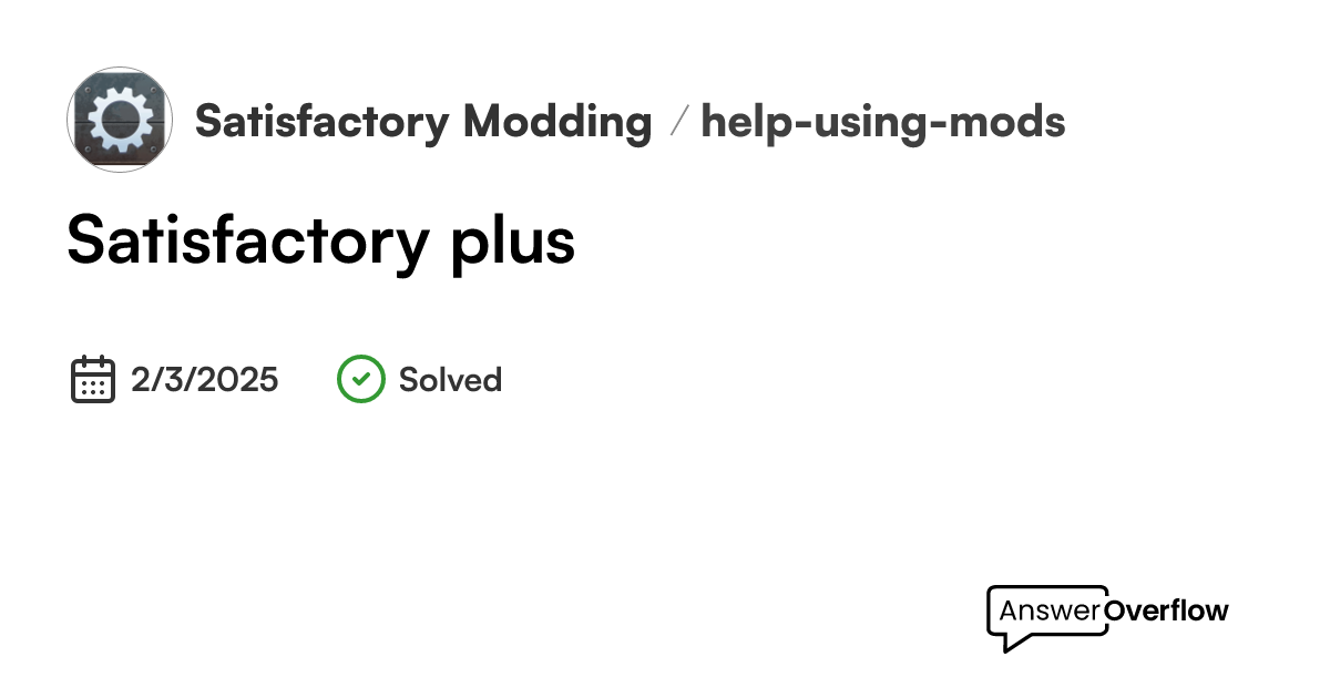 Satisfactory plus - Satisfactory Modding