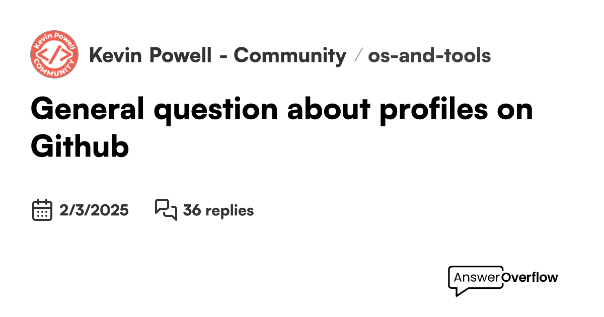 General question about profiles on Github - Kevin Powell - Community