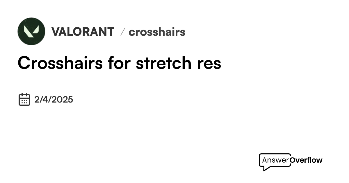 Crosshairs for stretch res - VALORANT