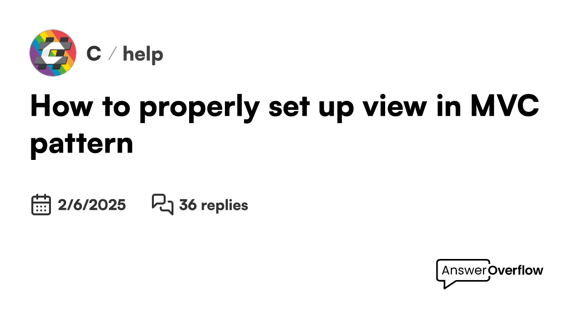 How to properly set up view in MVC pattern? - C#