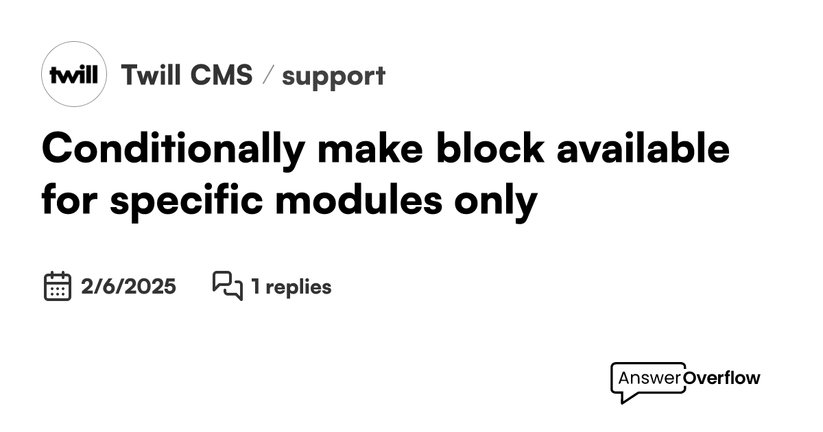 Conditionally make block available for specific modules only? - Twill CMS
