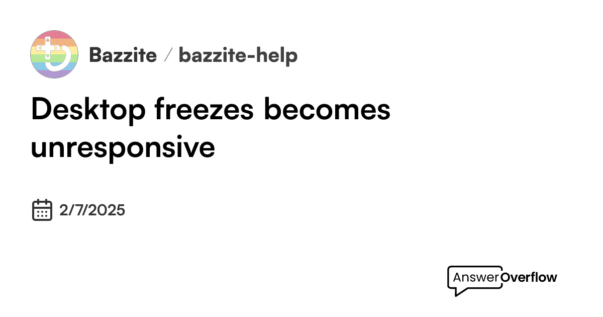 Desktop freezes, becomes unresponsive. - Universal Blue