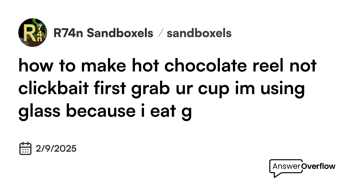 how to make hot chocolate (reel not clickbait) first grab ur cup (im ...