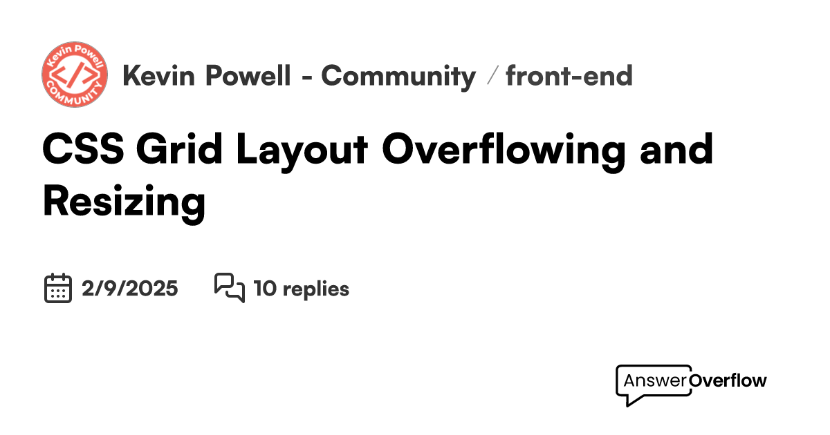 CSS Grid Layout Overflowing and Resizing - Kevin Powell - Community