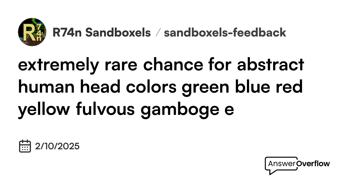 extremely rare chance for abstract human head colors (green, blue, red ...