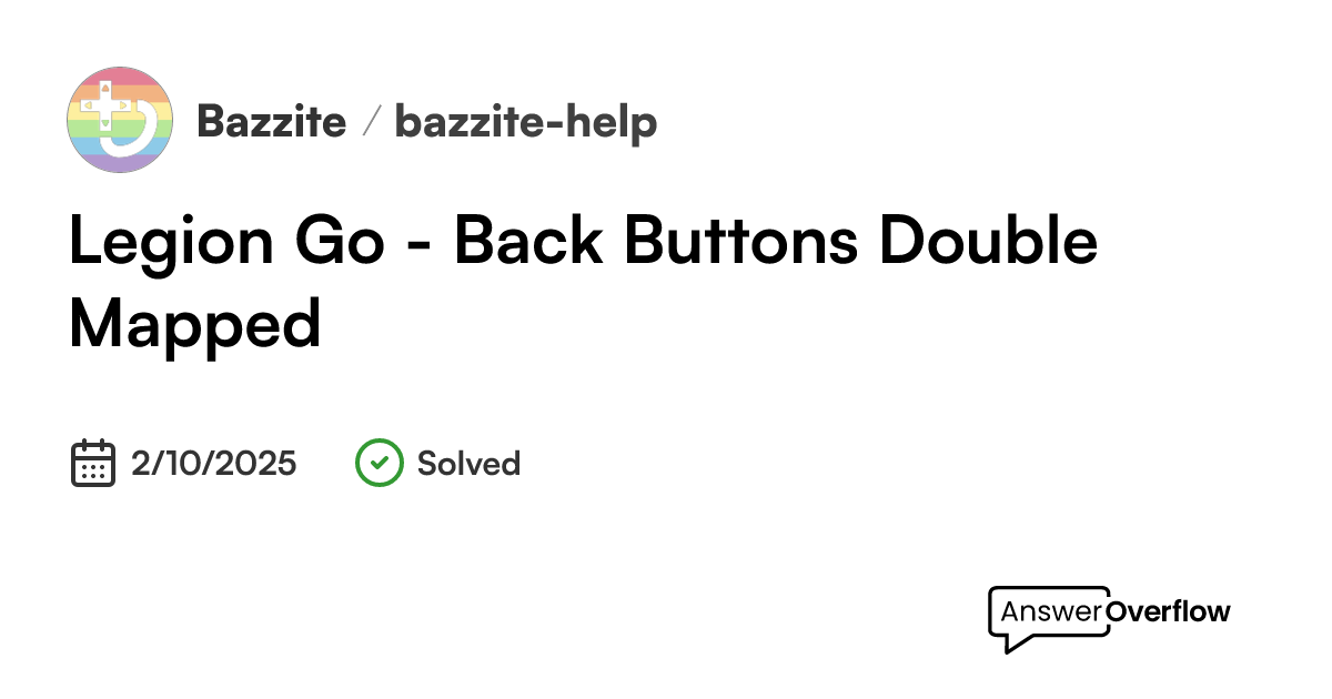 Legion Go - Back Buttons Double Mapped - Bazzite