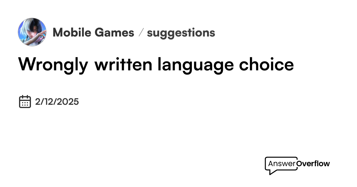 Wrongly written language choice - Mobile Games