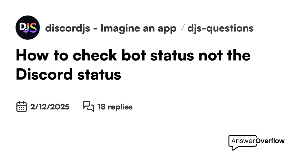 How to check bot status (not the Discord status) - discord.js - Imagine an app