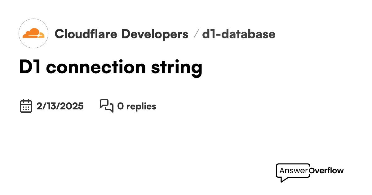 D1 connection string - Cloudflare Developers