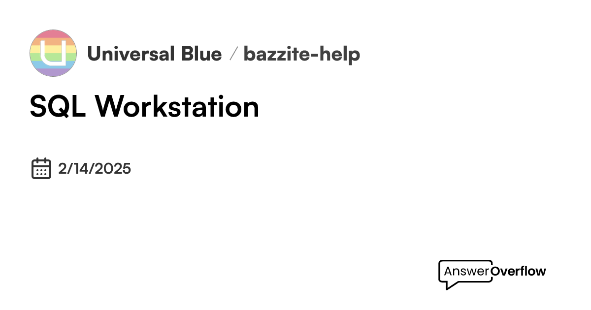 SQL Workstation - Universal Blue
