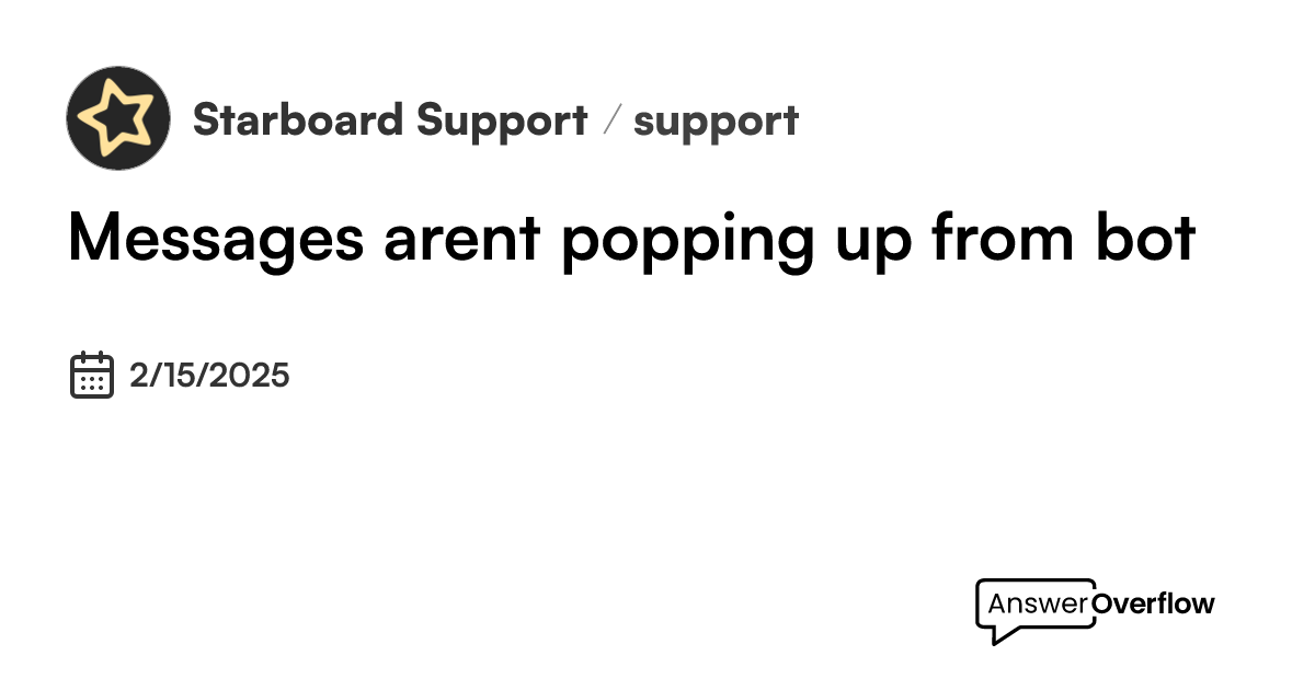 Messages aren’t popping up from bot - Starboard Support