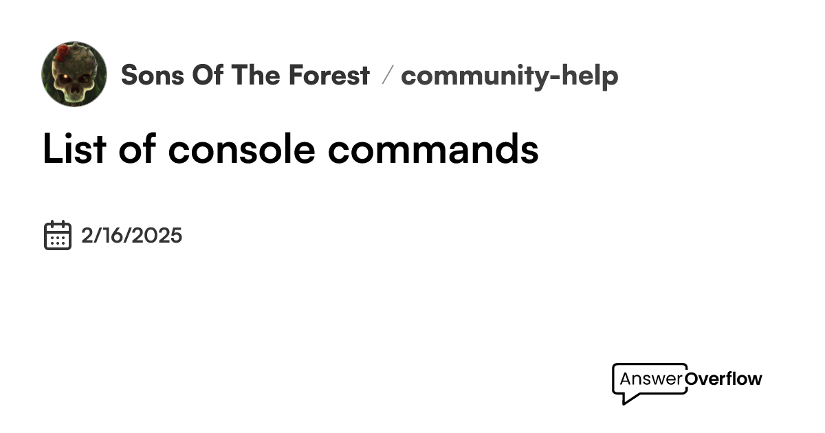 List of console commands - Sons Of | The Forest
