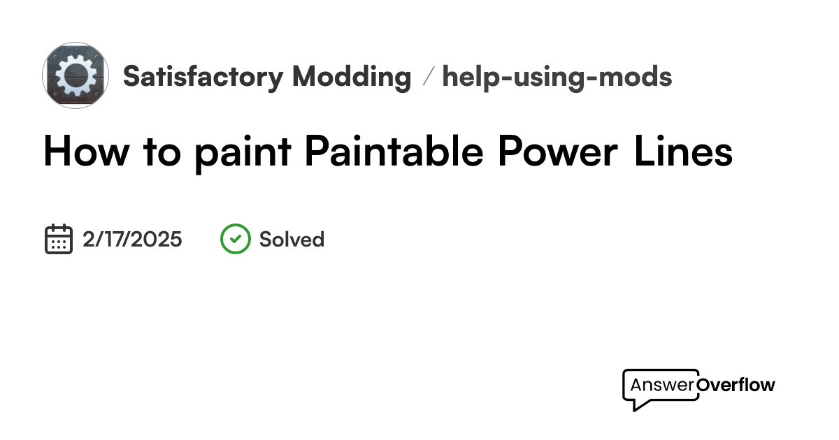 How to paint Paintable Power Lines? - Satisfactory Modding