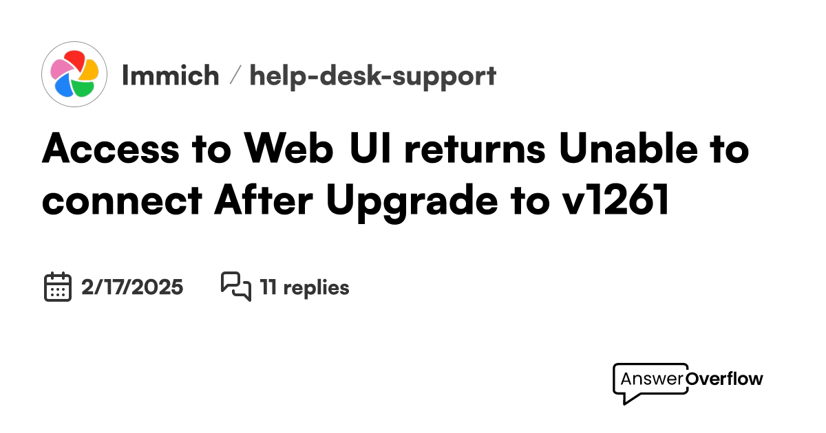 Access to Web UI returns "Unable to connect" After Upgrade to v1.26.1 - Immich