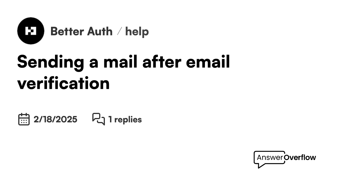 Sending a mail after email verification - Better Auth