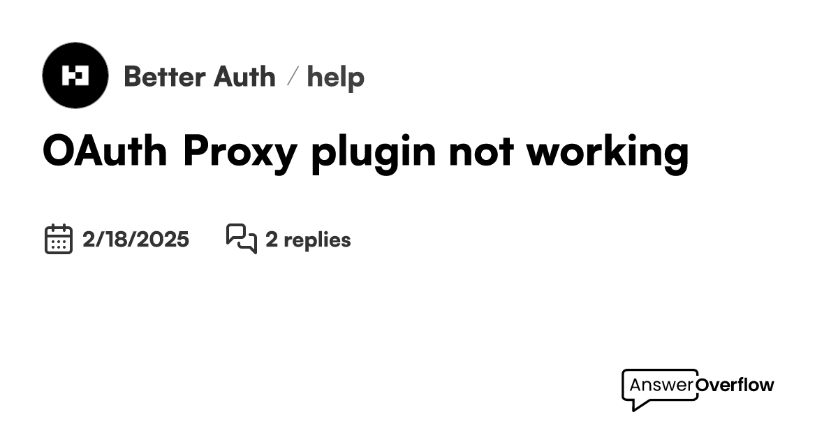 OAuth Proxy plugin not working - Better Auth