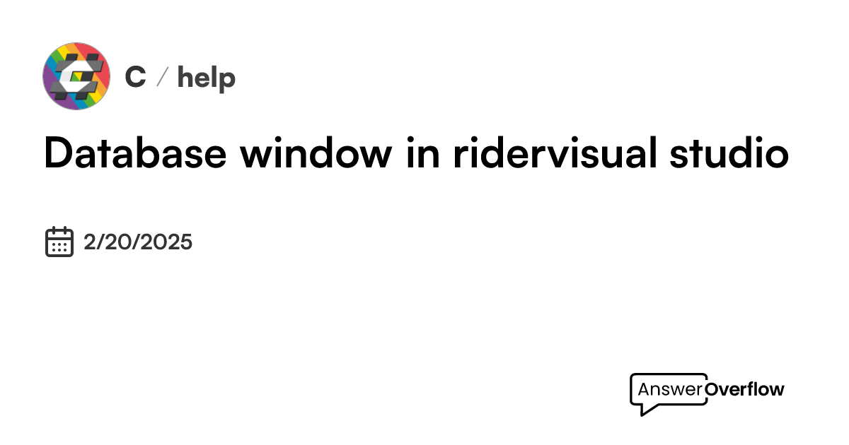 Database window in rider/visual studio - C#