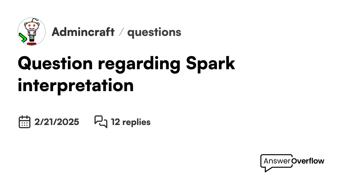 Question regarding Spark interpretation - Admincraft
