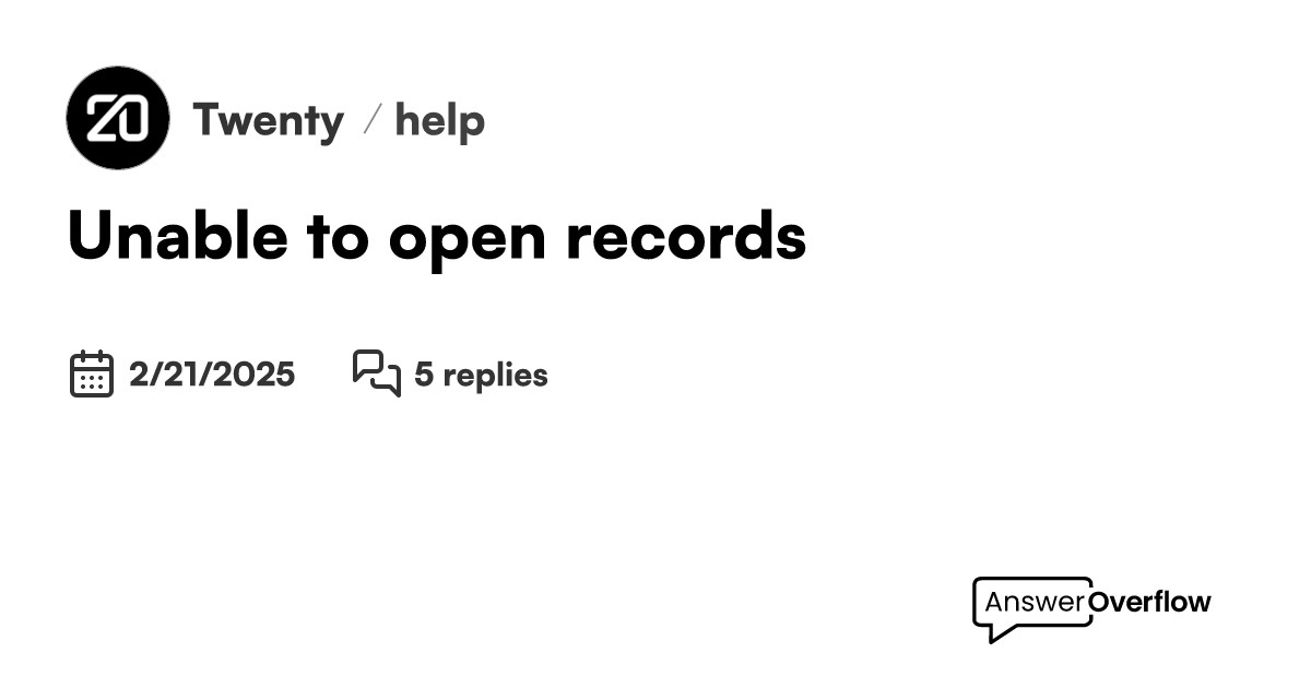 Unable to open records - Twenty