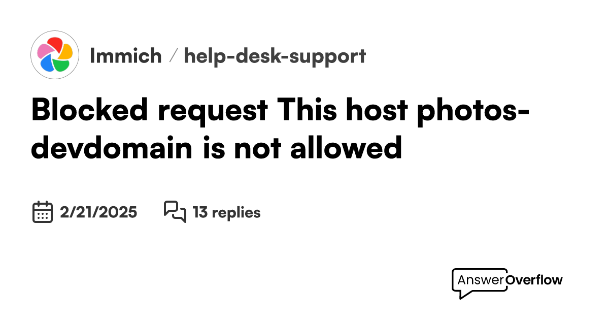 Blocked request. This host ("photos-dev.domain") is not allowed - Immich