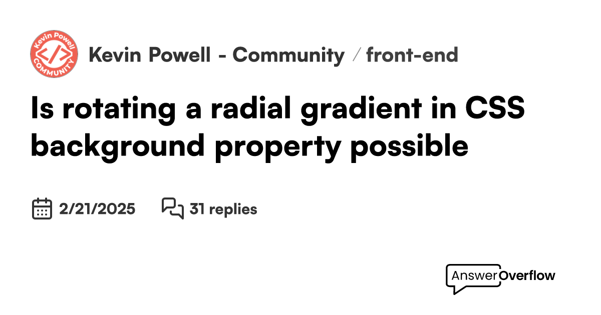 Is rotating a radial gradient in CSS background property possible? - Kevin Powell - Community