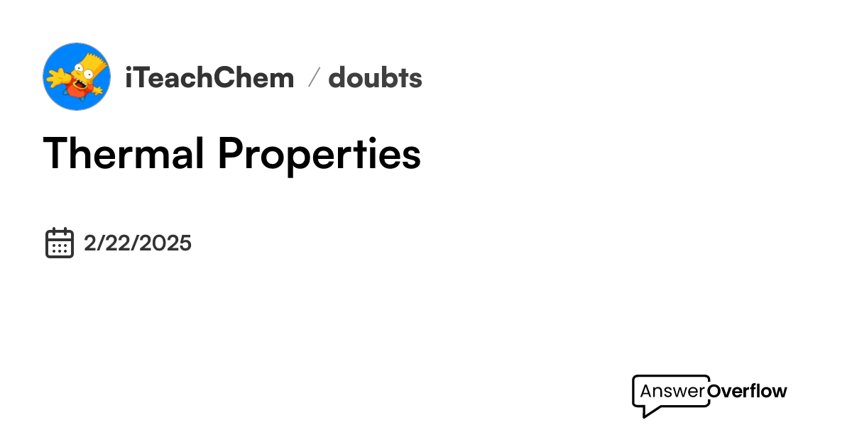 Thermal Properties - iTeachChem