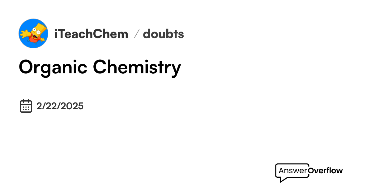 Organic Chemistry - iTeachChem