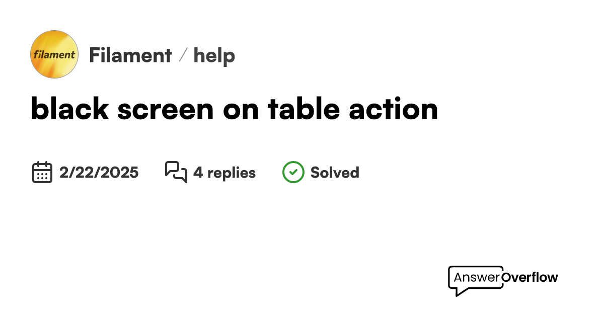 black screen on table action - Filament