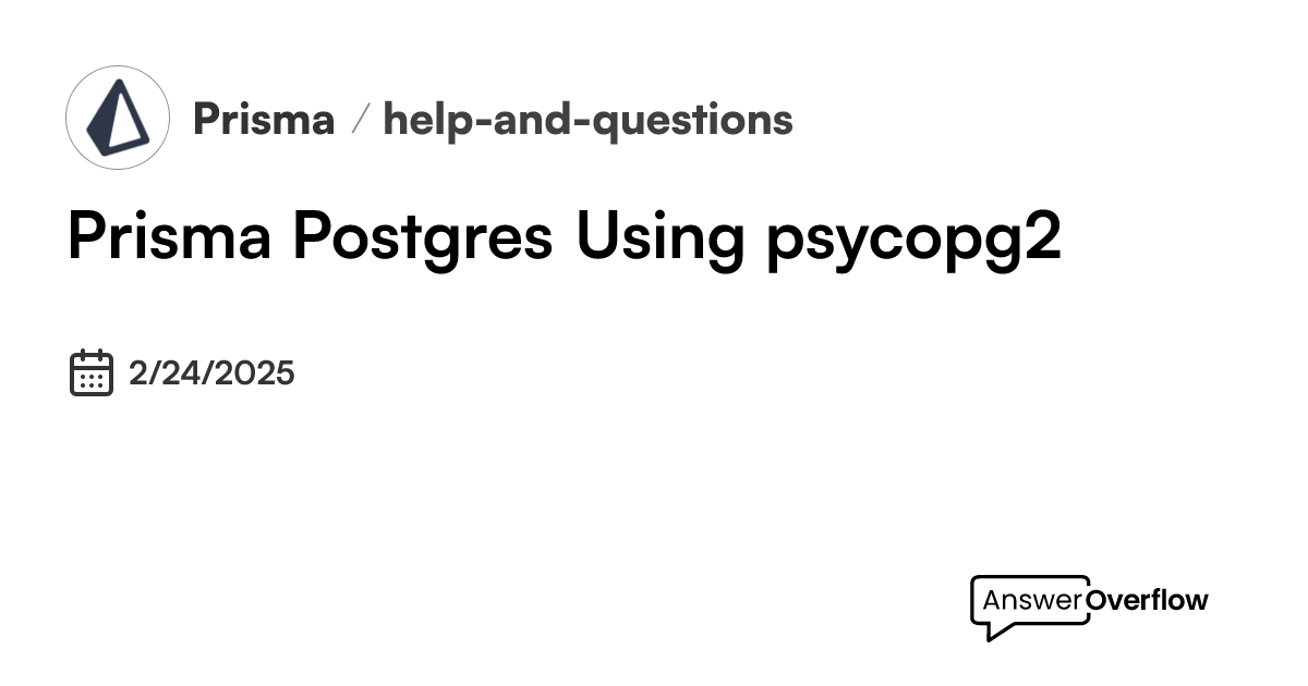 Prisma Postgres Using psycopg2 - Prisma