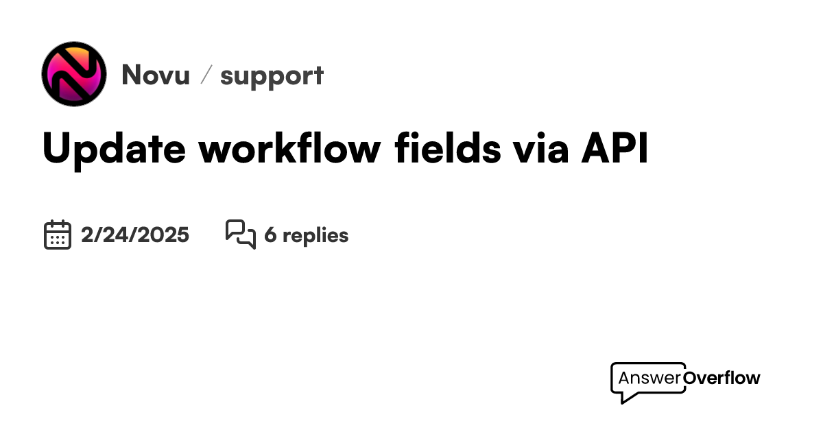 Update workflow fields via API - Novu