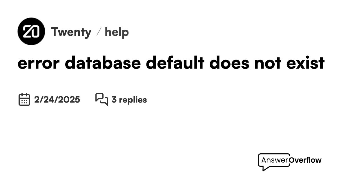 error: database "default" does not exist - Twenty