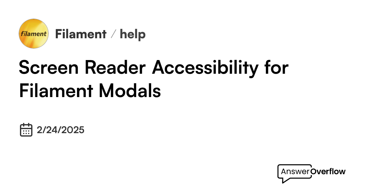 Screen Reader Accessibility for Filament Modals? - Filament