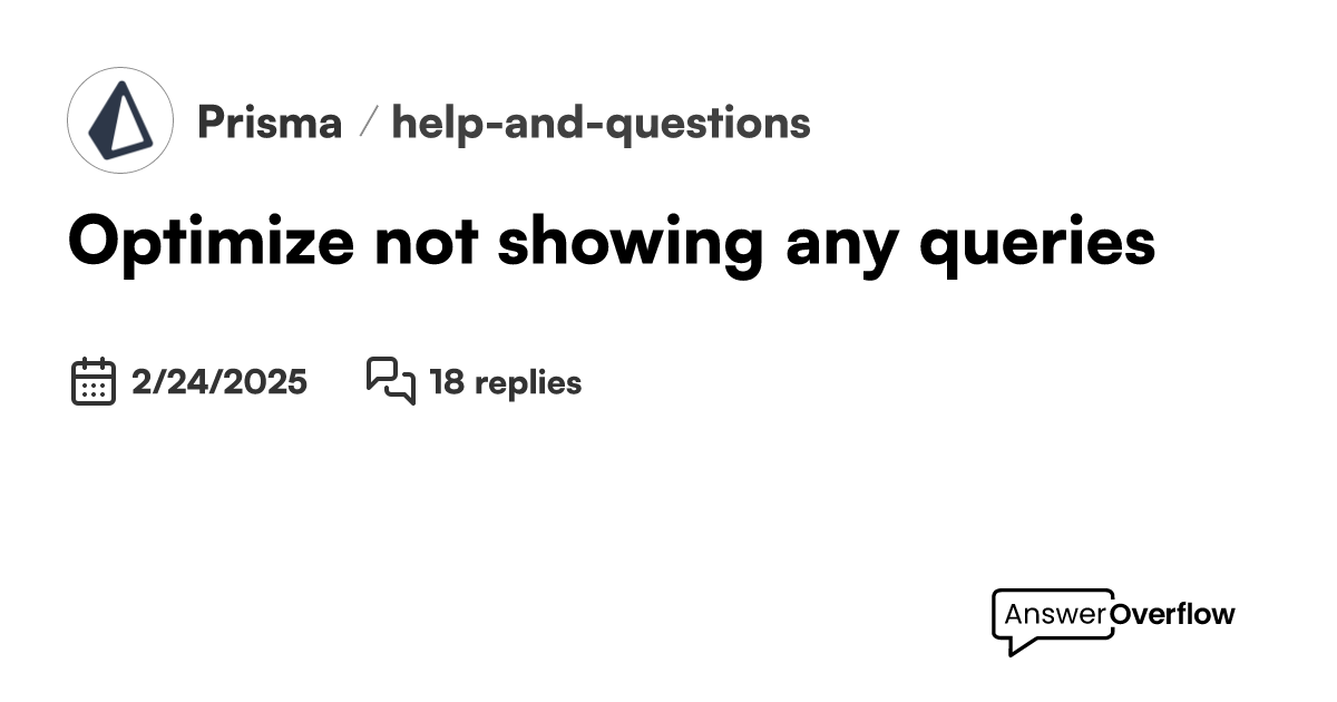 Optimize not showing any queries - Prisma
