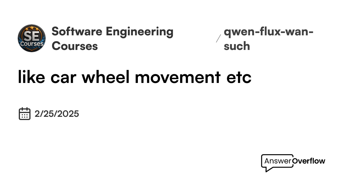 like car wheel movement etc - Software Engineering Courses (SECourses)