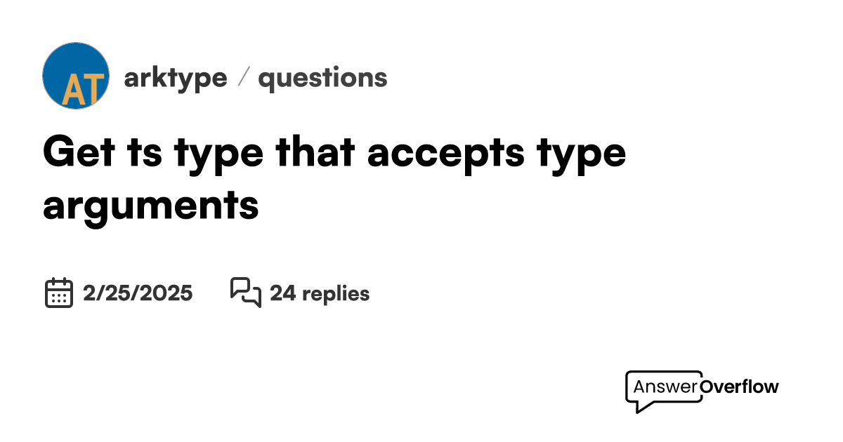 Get ts type that accepts type arguments - arktype