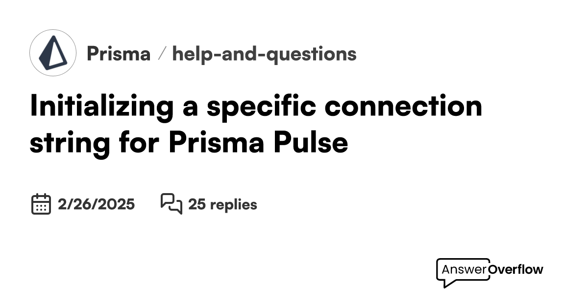 Initializing a specific connection string for Prisma Pulse - Prisma