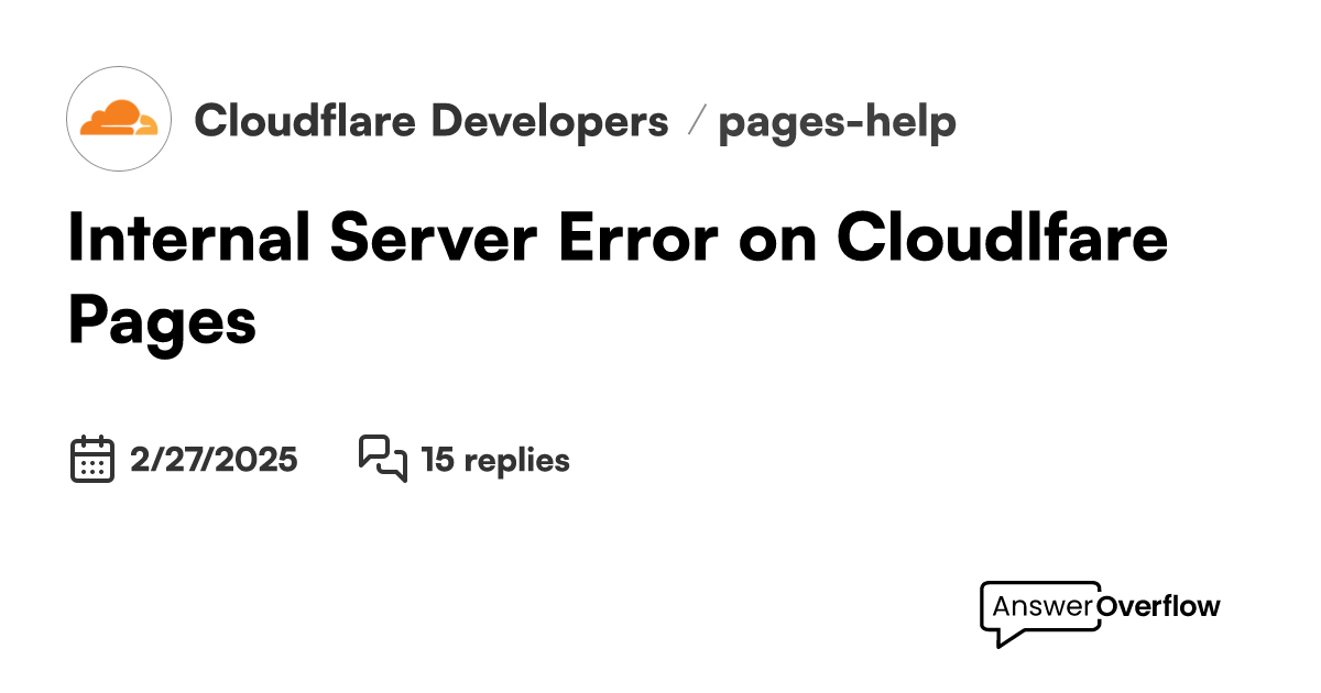 Internal Server Error on Cloudlfare Pages - Cloudflare Developers