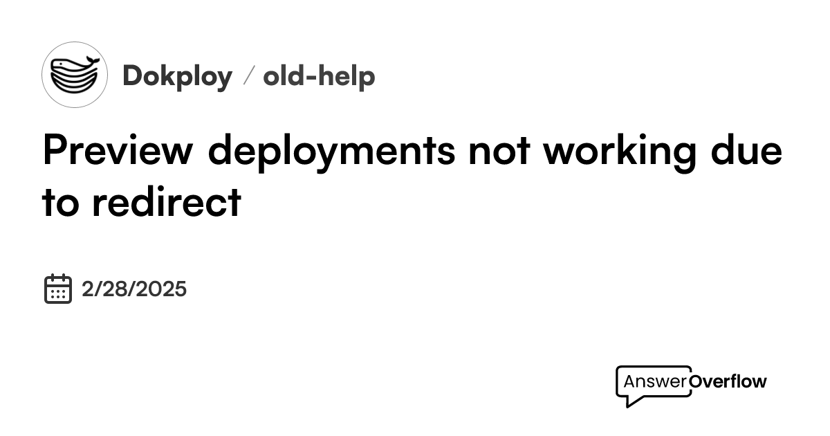 Preview deployments not working due to redirect - Dokploy