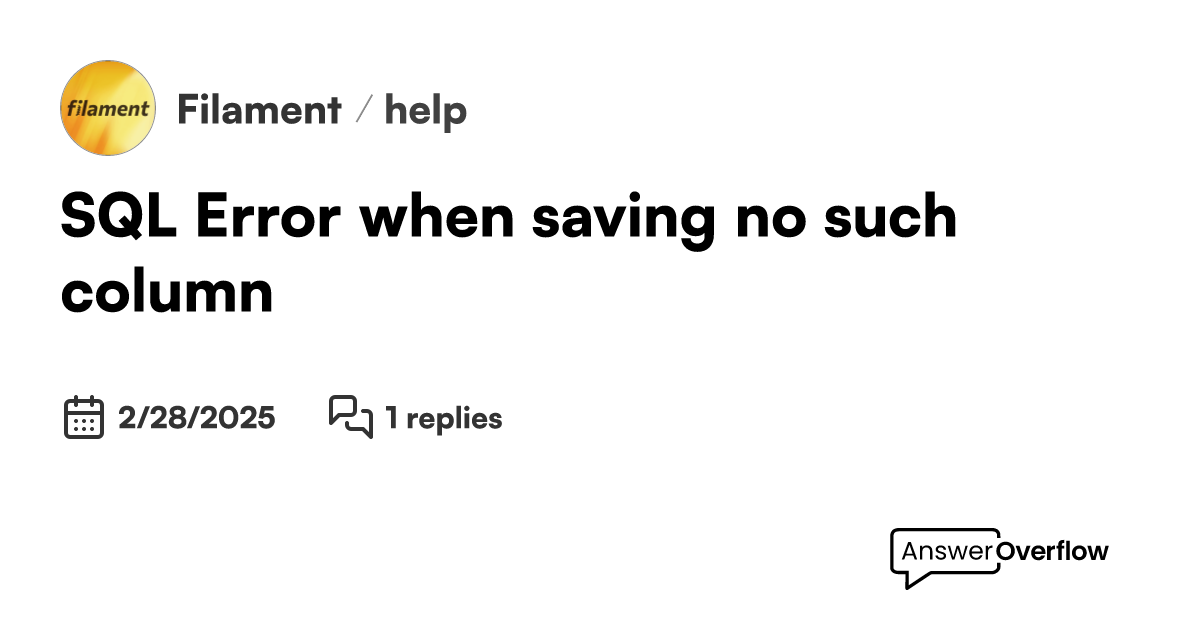 SQL Error when saving, no such column - Filament