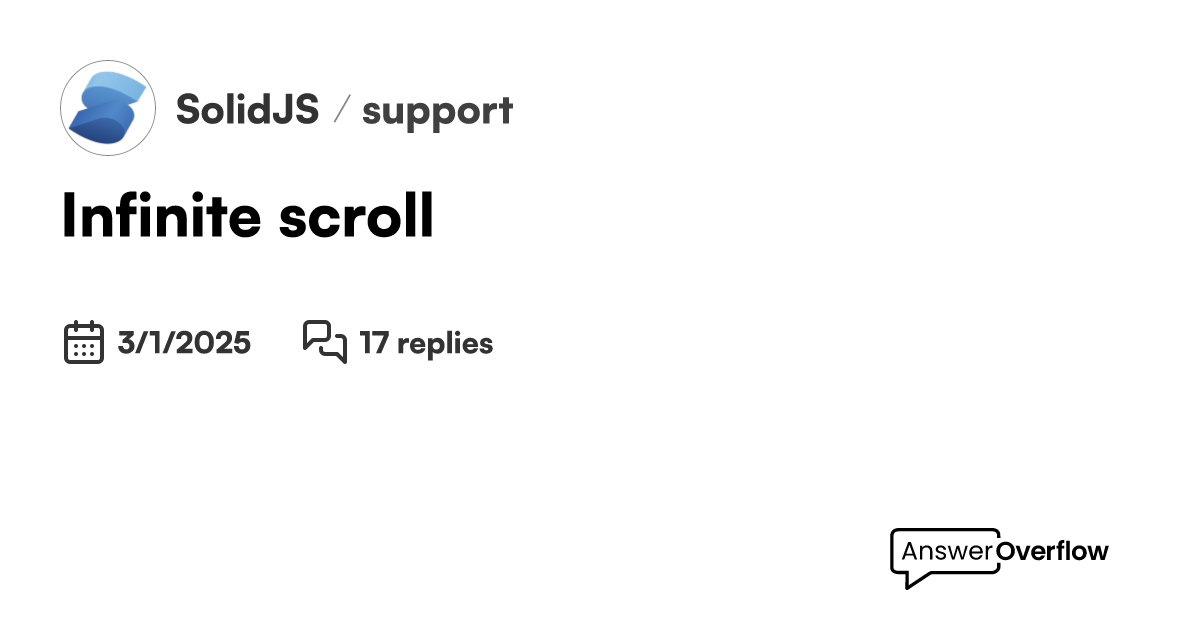 Infinite scroll - SolidJS