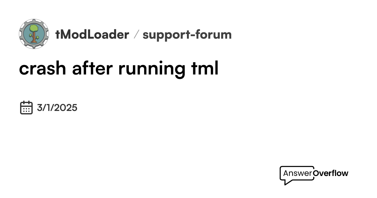 crash after running tml - tModLoader