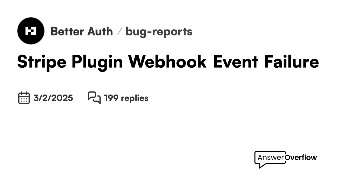 Stripe Plugin | Webhook Event Failure - Better Auth