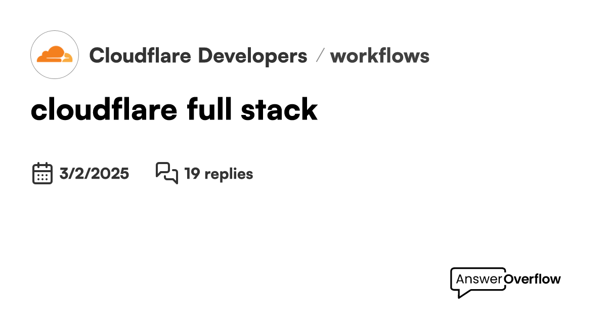 cloudflare full stack 😂 - Cloudflare Developers