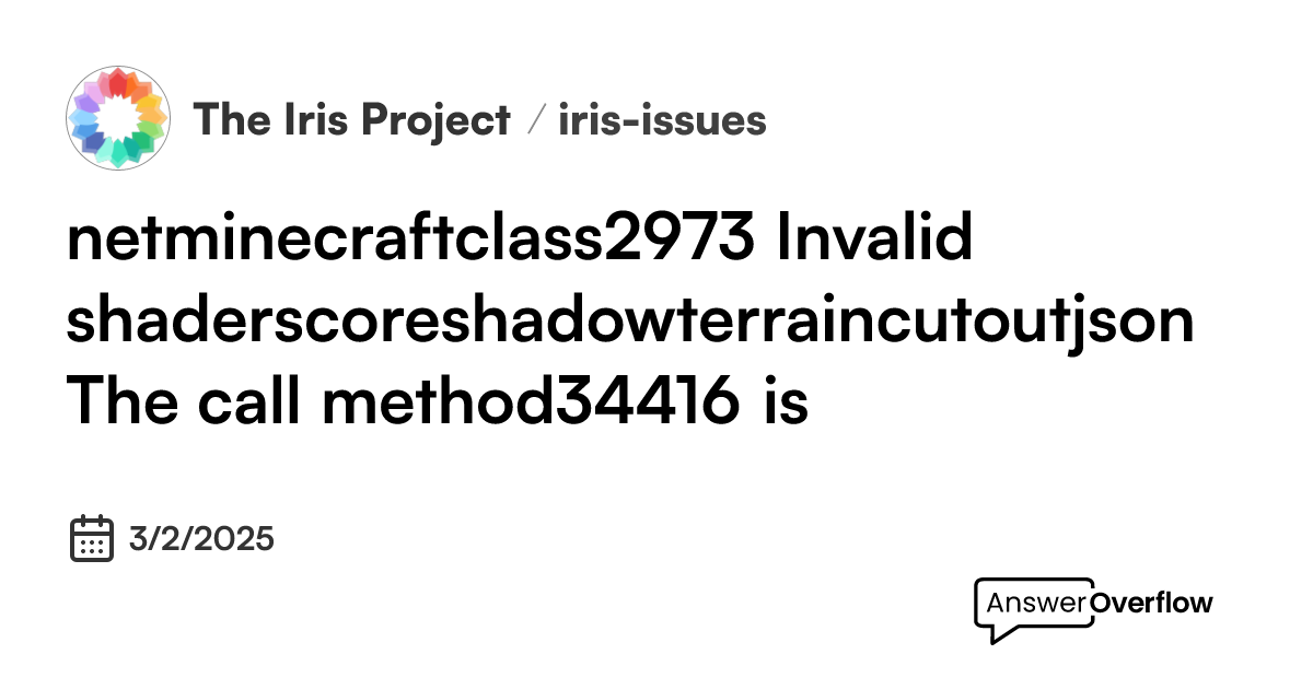 net.minecraft.class_2973: Invalid shaders/core/shadow_terrain_cutout ...