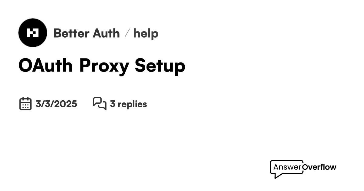 OAuth Proxy Setup - Better Auth