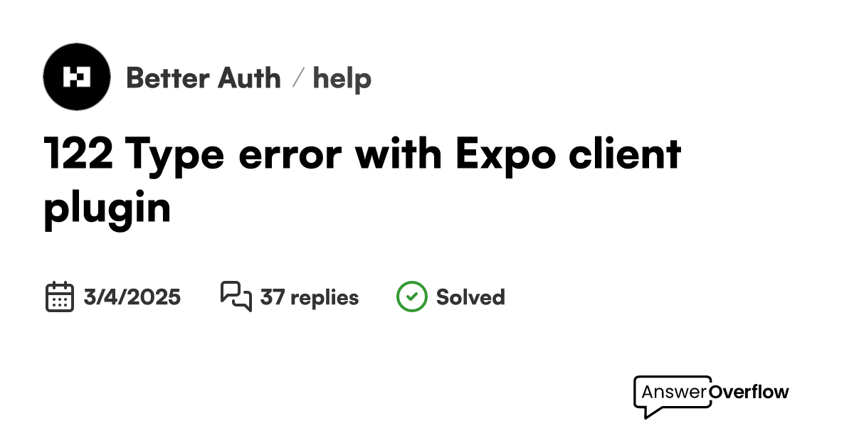 [1.2.2] Type error with Expo client plugin - Better Auth
